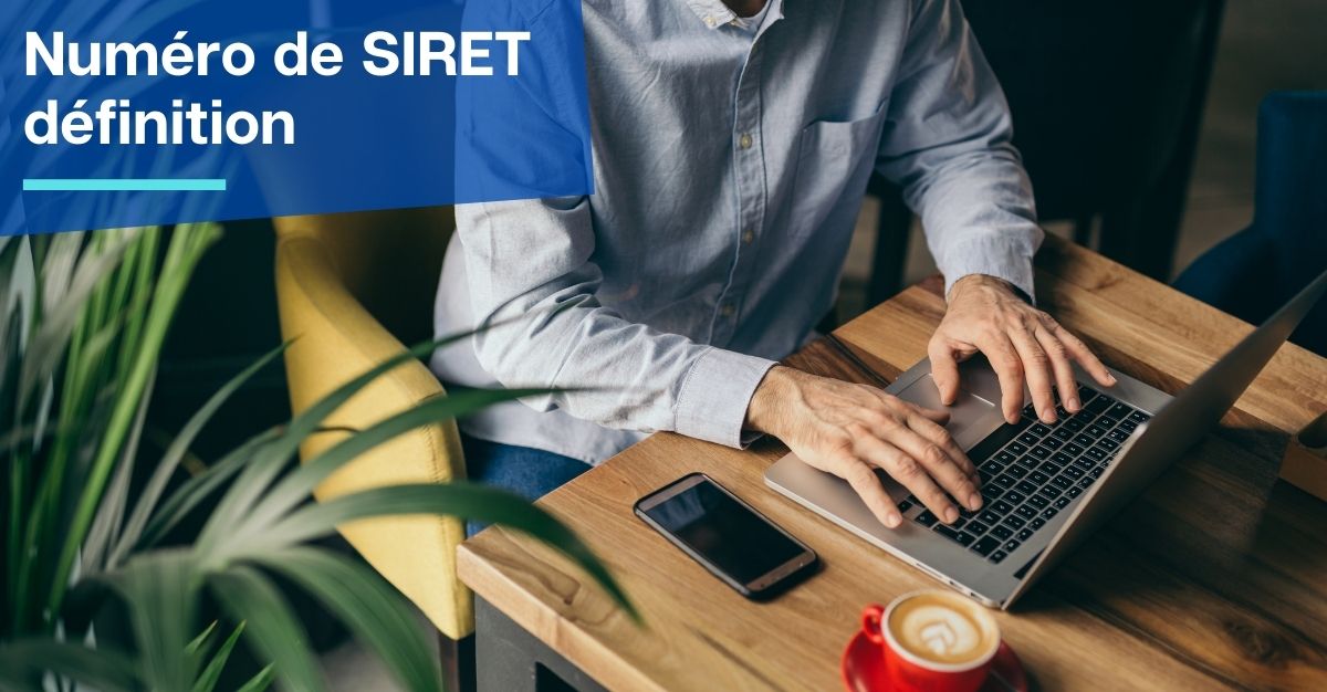 Numéro de SIRET définition